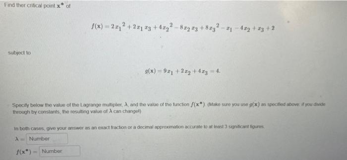 Solved Find ther critical point x∗ of | Chegg.com