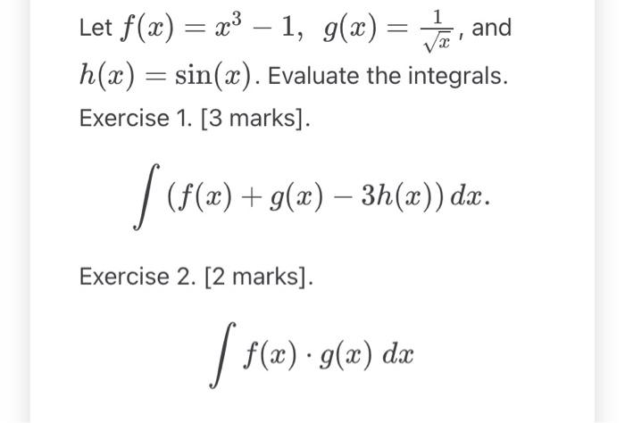 Solved Let f(x)=x3−1,g(x)=x1, and h(x)=sin(x). Evaluate the | Chegg.com