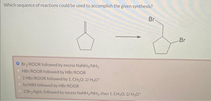 Solved Which sequence of reactions could be used to | Chegg.com