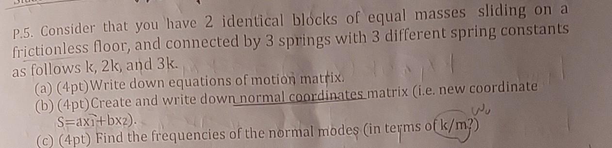 Solved P.5. Consider that you have 2 identical blocks of | Chegg.com