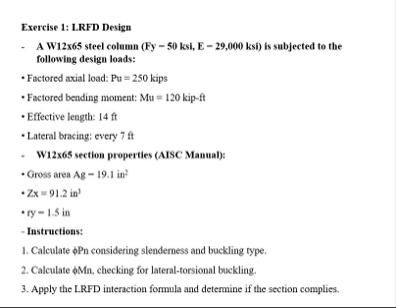 Solved Exercise 1: LRFD DesignA W12x65 ﻿steel column (Fy | Chegg.com
