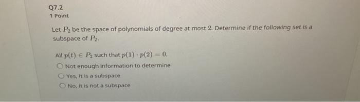 Solved Let P2 be the space of polynomials of degree at most | Chegg.com