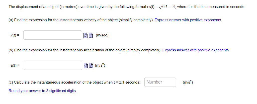 Solved The displacement of an object (in metres) ﻿over time | Chegg.com