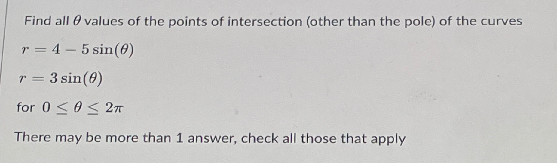 Solved Find all θ ﻿values of the points of intersection | Chegg.com
