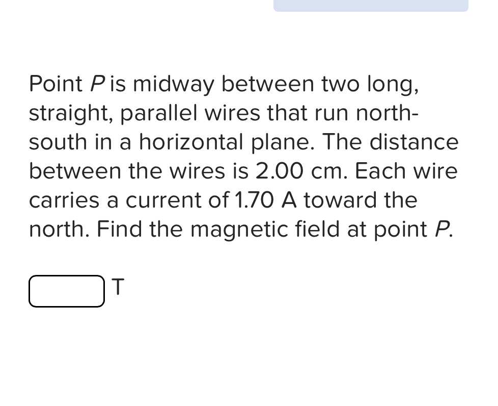 Solved Point P ﻿is midway between two long, straight, | Chegg.com