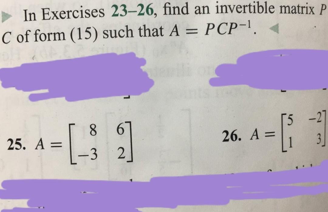 Solved In Exercises 23–26, find an invertible matrix P C of | Chegg.com