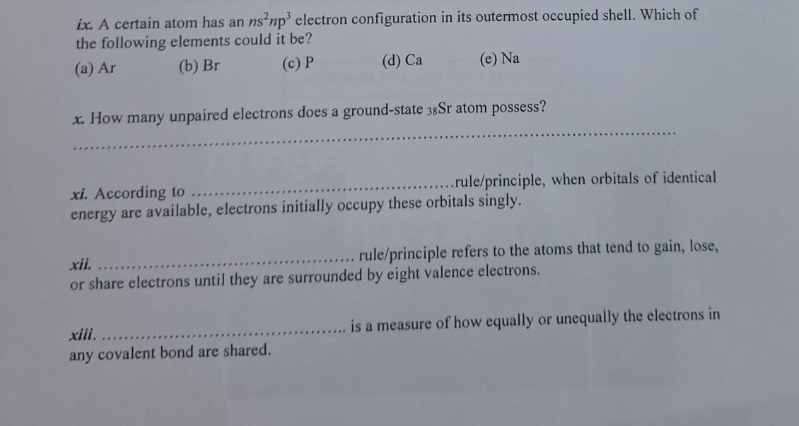 Solved ix. ﻿A certain atom has an ns2np3 ﻿electron | Chegg.com
