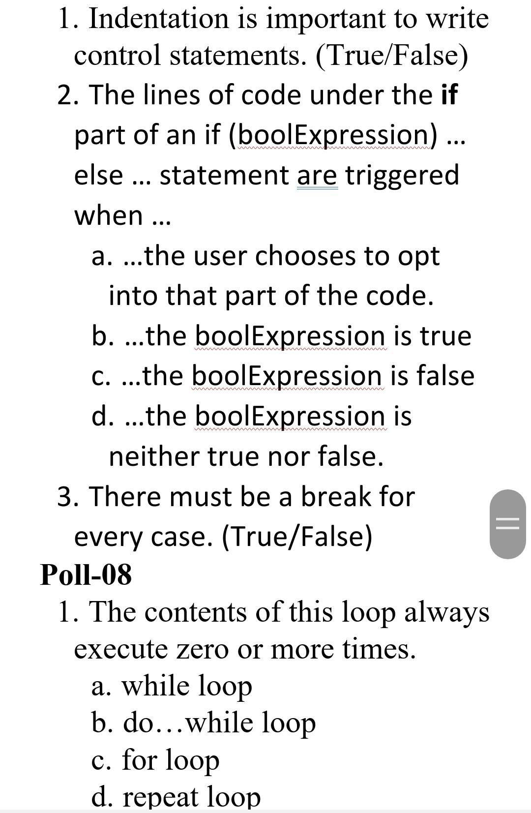 Solved 1. Indentation is important to write control | Chegg.com