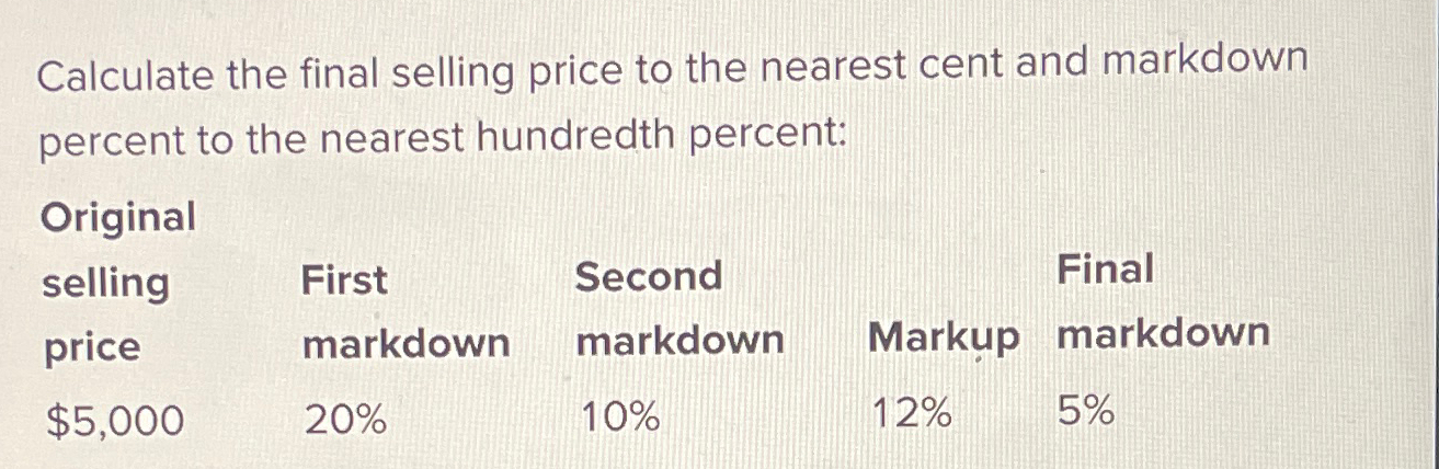 Solved Calculate the final selling price to the nearest cent | Chegg.com