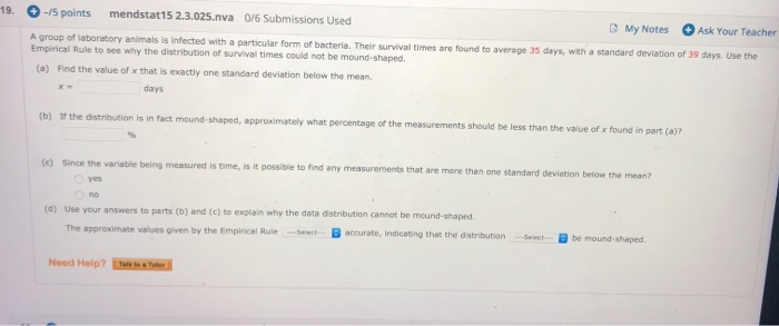 Solved 19. -15 points mendstat15 2.3.025.nva 0/6 Submissions | Chegg.com Solved 19. -15 points mendstat15 2.3.025.nva 0/6 Submissions | Chegg.com