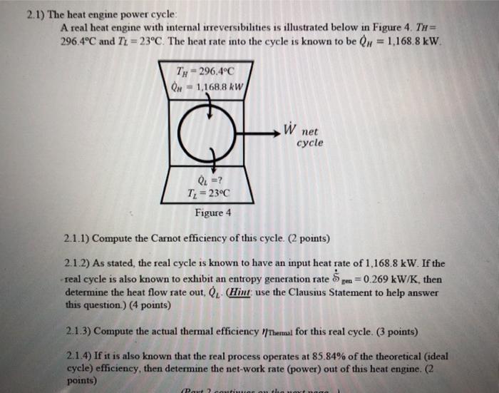 Solved 2.1) The heat engine power cycle: A real heat engine | Chegg.com