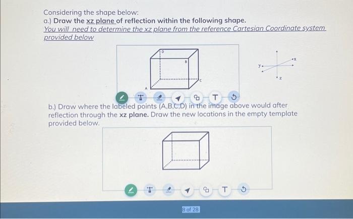 Solved Considering the shape below: a.) Draw the xz plane of | Chegg.com