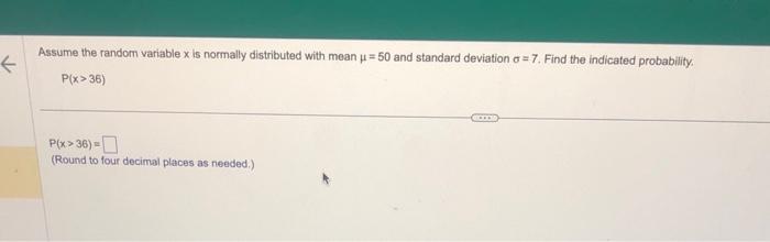 Solved Assume the random variable x is normally distributed | Chegg.com