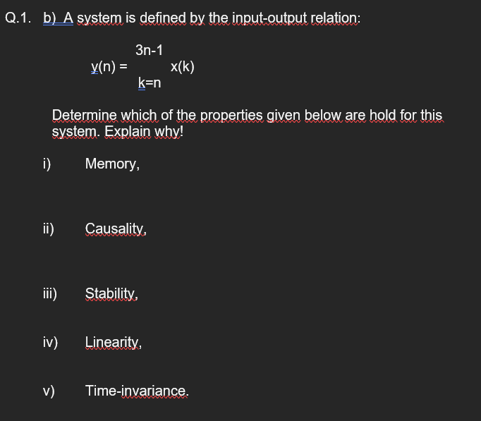 Solved A system is ﻿defined by ﻿the input-output relation: | Chegg.com