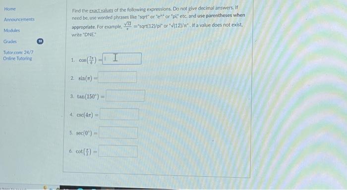 Solved Find the exact values of the following expressions. | Chegg.com