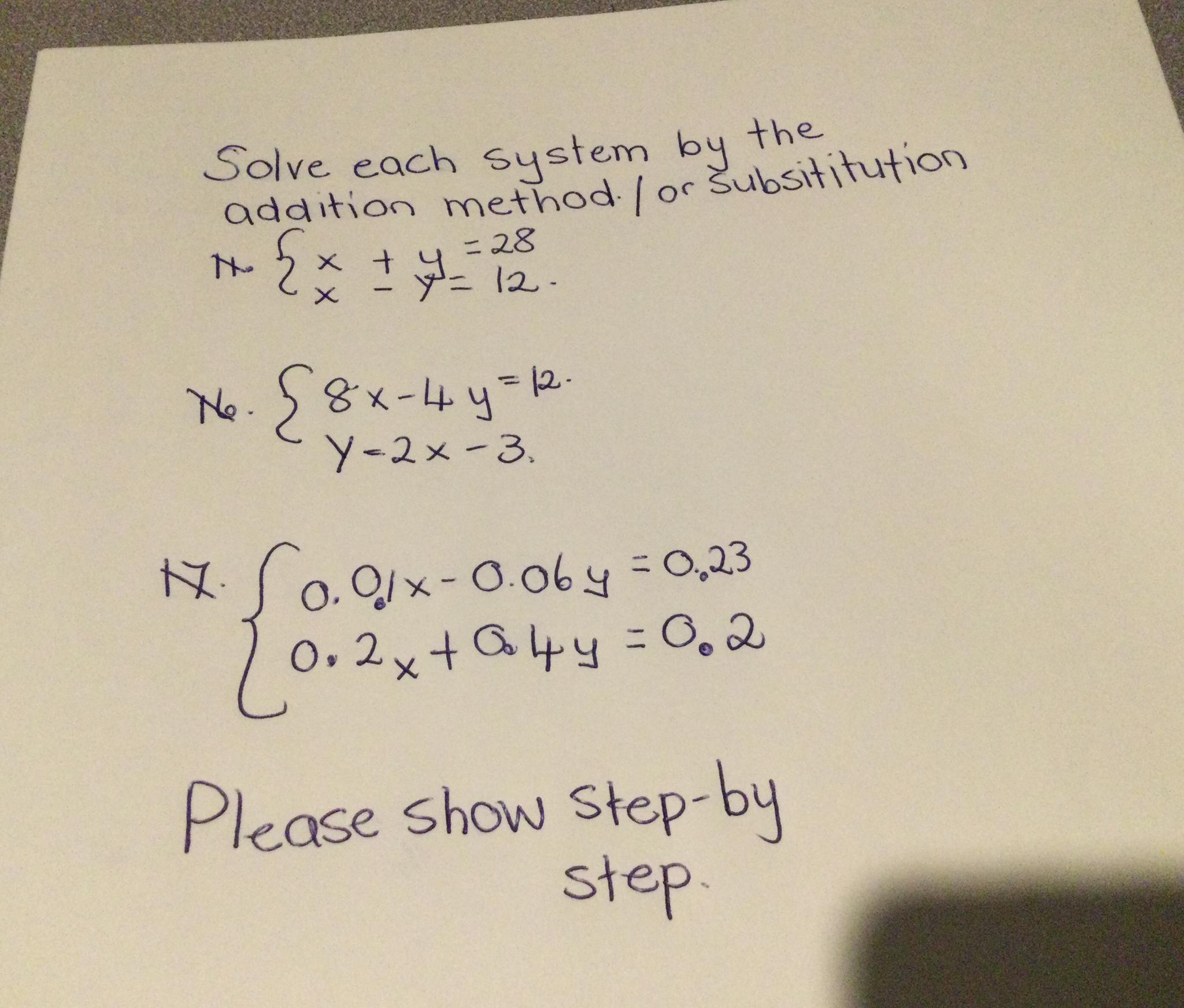 Solved Solve each system by the addition method/or | Chegg.com
