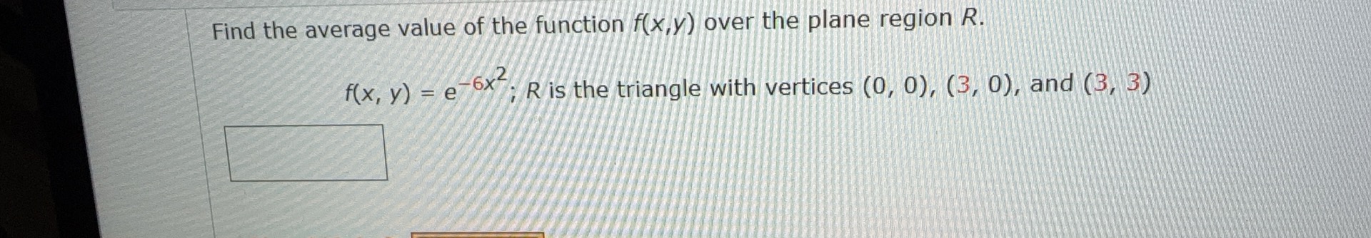 Solved Find the average value of the function f(x,y) ﻿over | Chegg.com