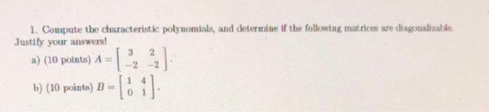 Solved 1. Compute the characteristic polynomials, and | Chegg.com