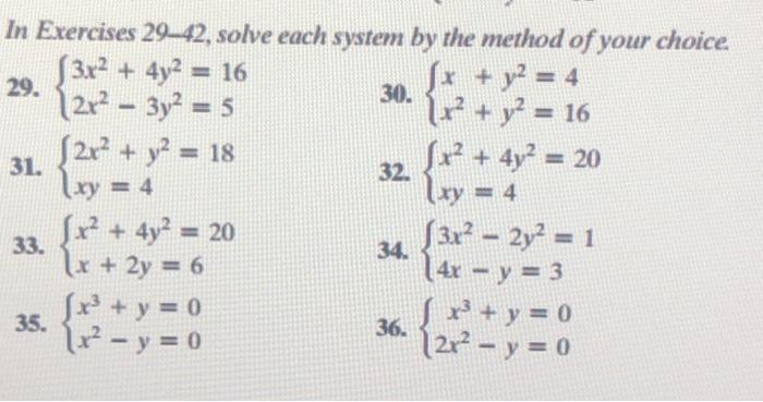 Solved In Exercises 29-42, solve each system by the method | Chegg.com
