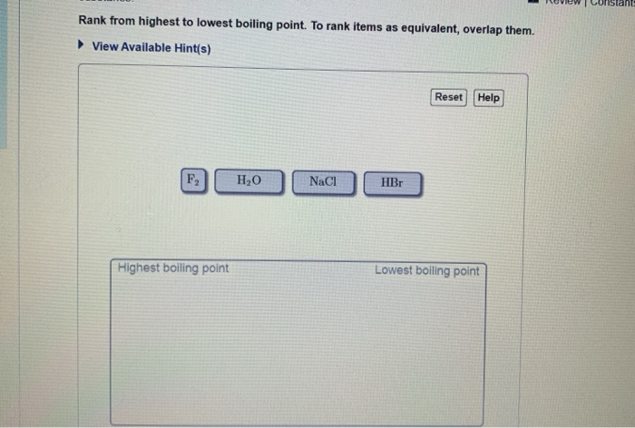 Solved Rank from highest to lowest boiling point. To rank | Chegg.com
