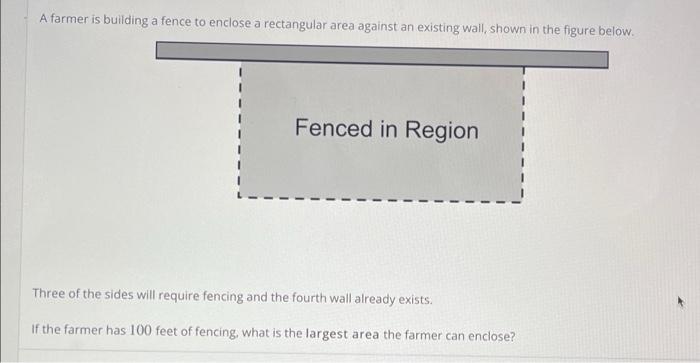 Solved A farmer is building a fence to enclose a rectangular | Chegg.com