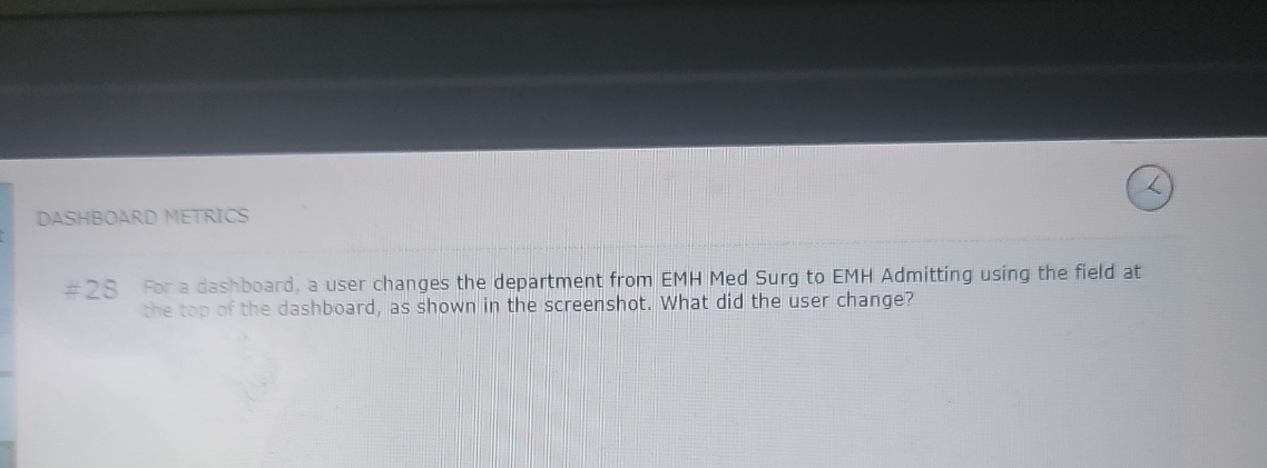 Solved DASHBOARD METRICS= 28 ﻿For a dashboard, a user | Chegg.com