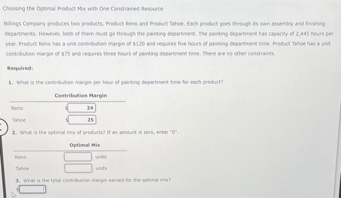 Solved Choosing the Optimal Product Mix with One Constrained | Chegg.com