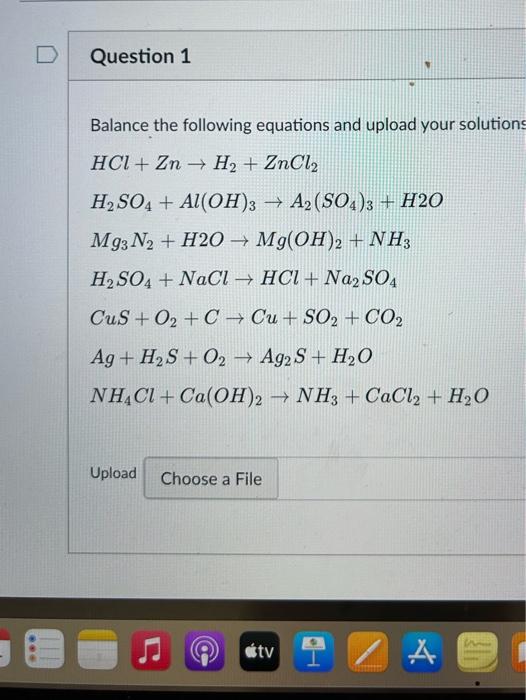 Solved Balance the following equations and upload your | Chegg.com
