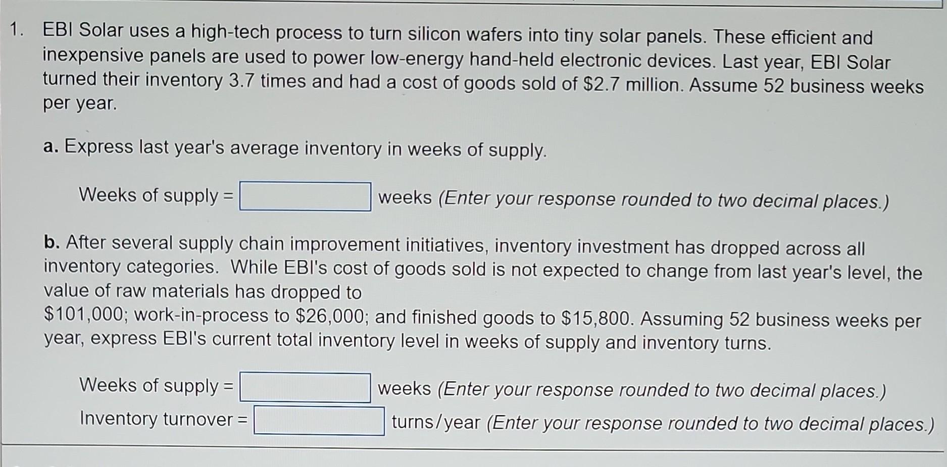Solved EBI Solar uses a high-tech process to turn silicon | Chegg.com