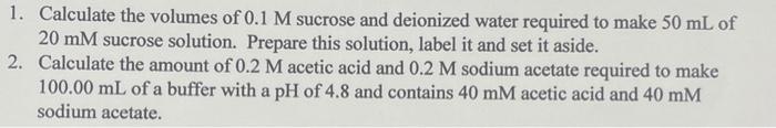 Solved 1. Calculate the volumes of 0.1M sucrose and | Chegg.com