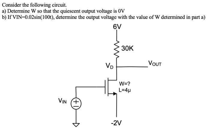 Solved Consider the following circuit. a) Determine W so | Chegg.com