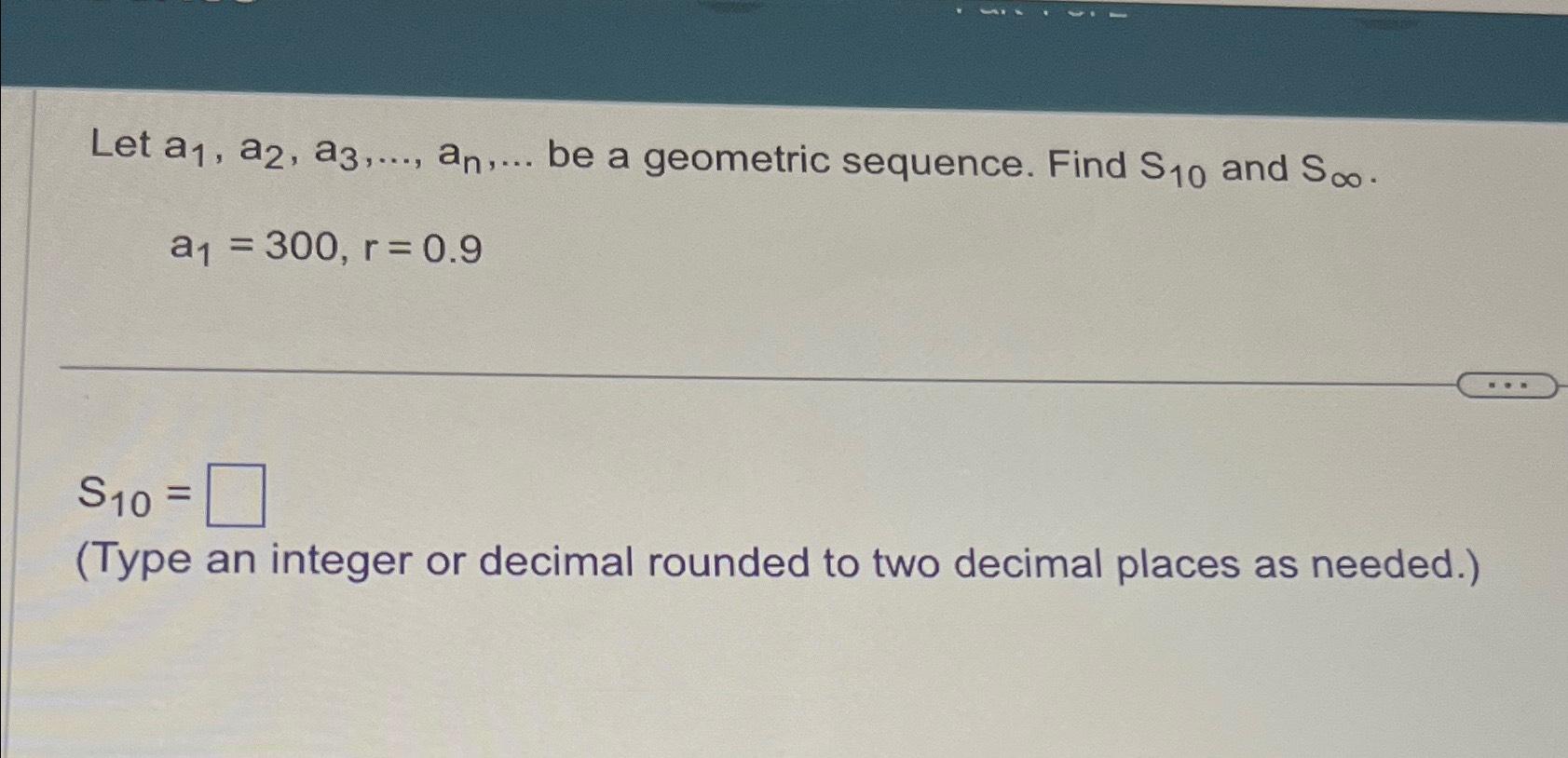 Solved Let a1,a2,a3,dots,an,dots be a geometric sequence. | Chegg.com