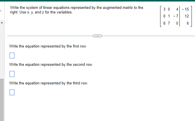 Solved Write the system of linear equations represented by | Chegg.com