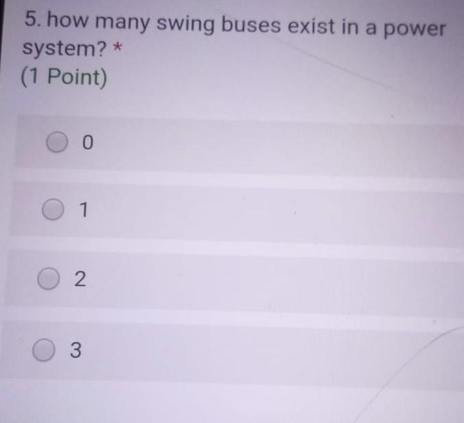 Solved 5. how many swing buses exist in a power system? (1 | Chegg.com