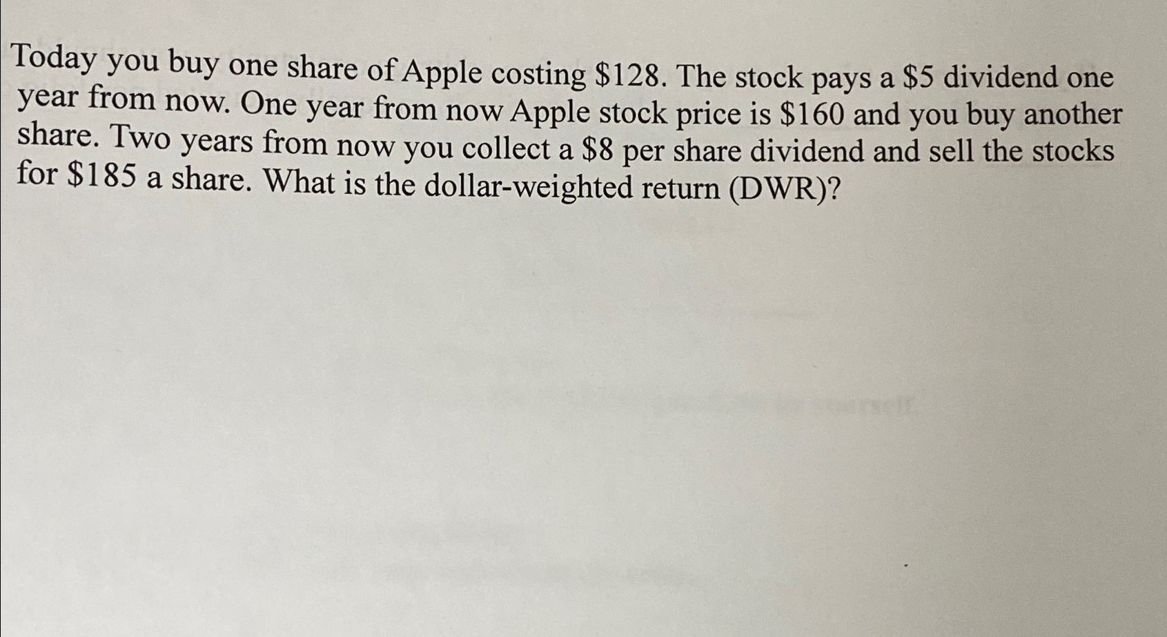 Solved Today you buy one share of Apple costing $128. ﻿The | Chegg.com