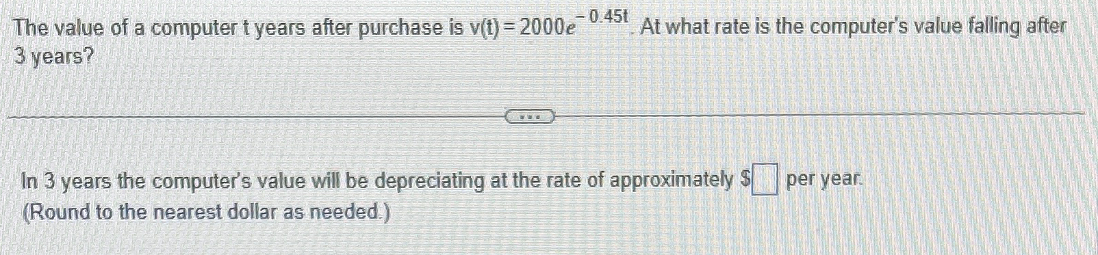 Solved The value of a computer t ﻿years after purchase is | Chegg.com
