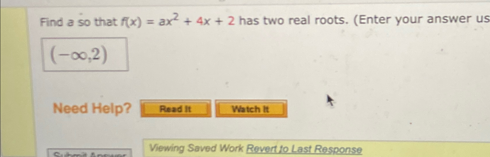 Solved Find a so that f(x)=ax2+4x+2 ﻿has two real roots. | Chegg.com