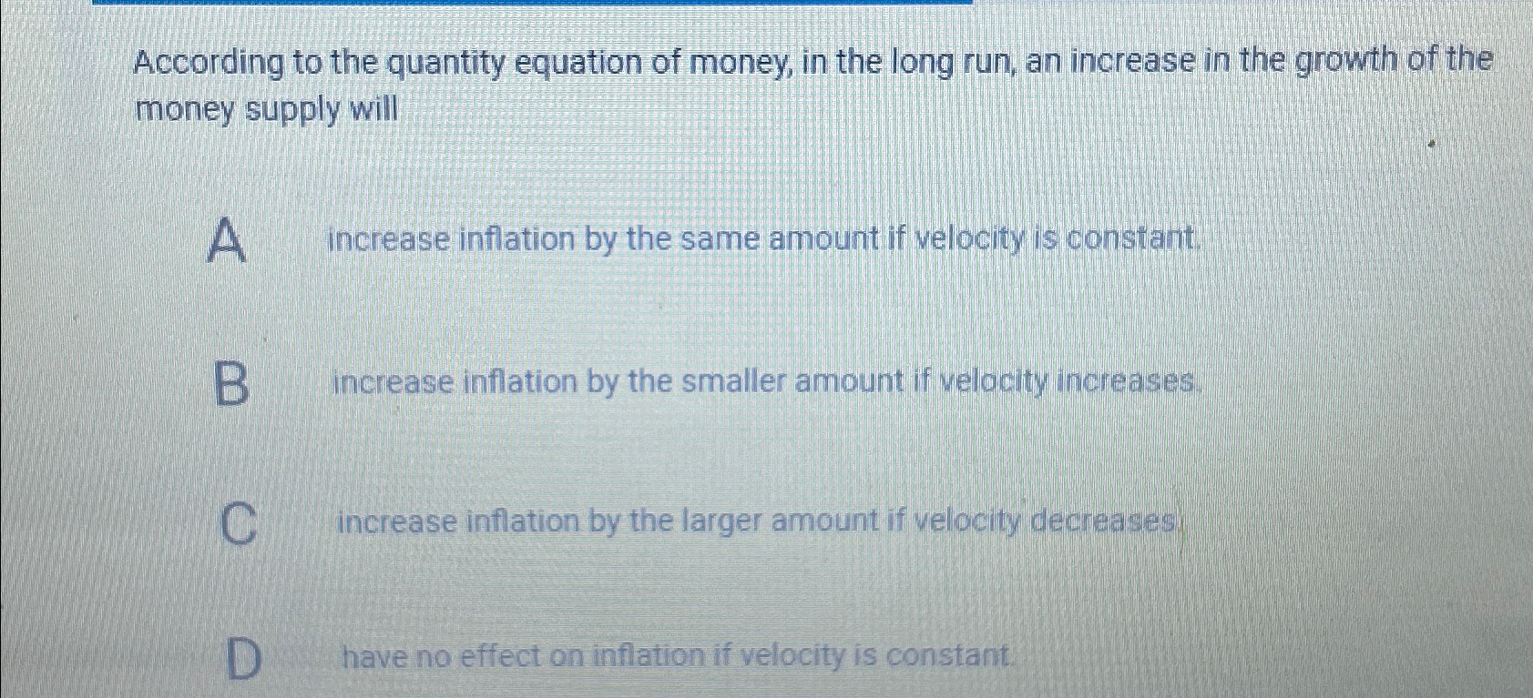 Solved According to the quantity equation of money, in the | Chegg.com