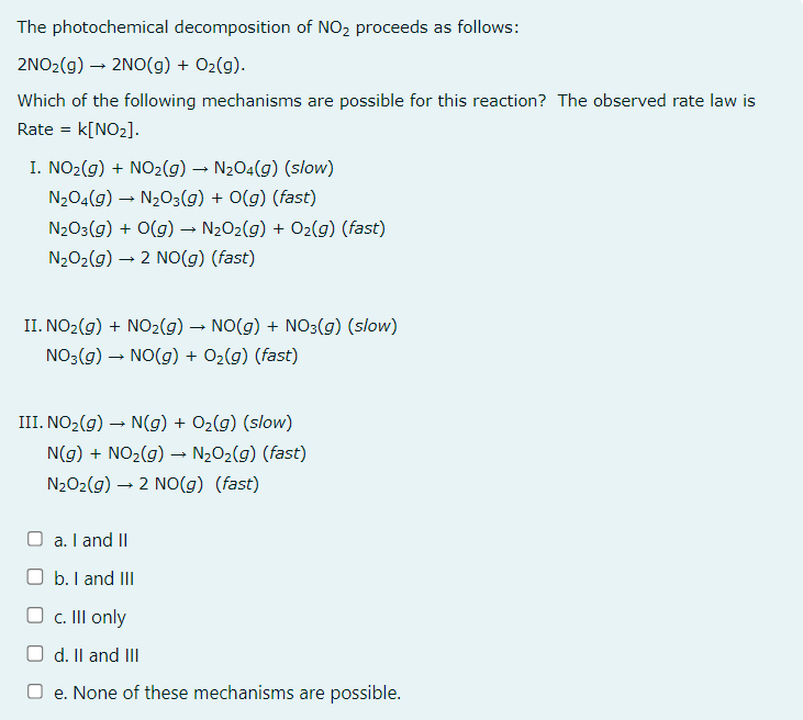 Solved The photochemical decomposition of NO2 ﻿proceeds as | Chegg.com
