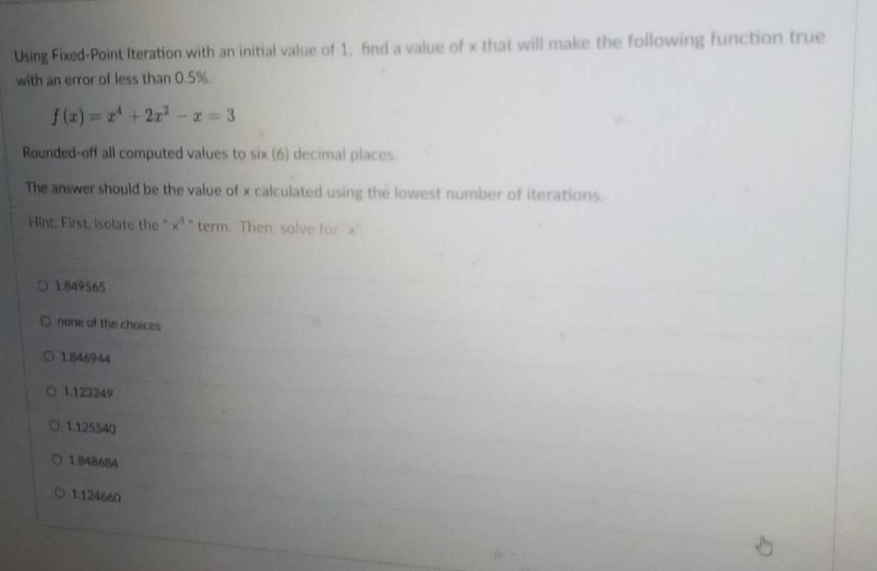 Solved Using Fixed-Point Iteration with an initial value of | Chegg.com