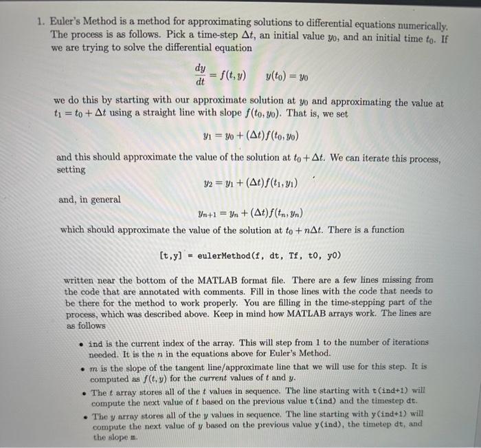 Solved Euler's Method is a method for approximating | Chegg.com