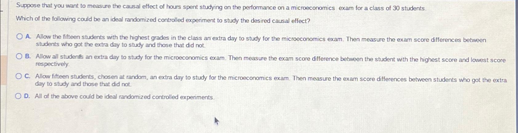 Solved Suppose that you want to measure the causal effect of | Chegg.com