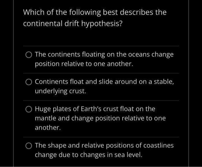 Solved Which of the following best describes the continental | Chegg.com