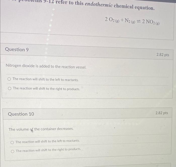 Solved refer to this endothermic chemical equation. 2 O2(g) | Chegg.com
