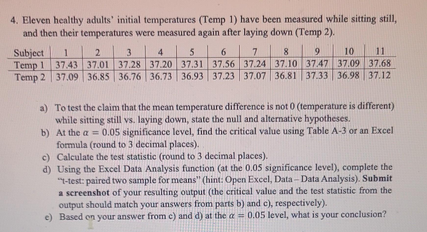 Solved 4. Eleven healthy adults' initial temperatures (Temp | Chegg.com