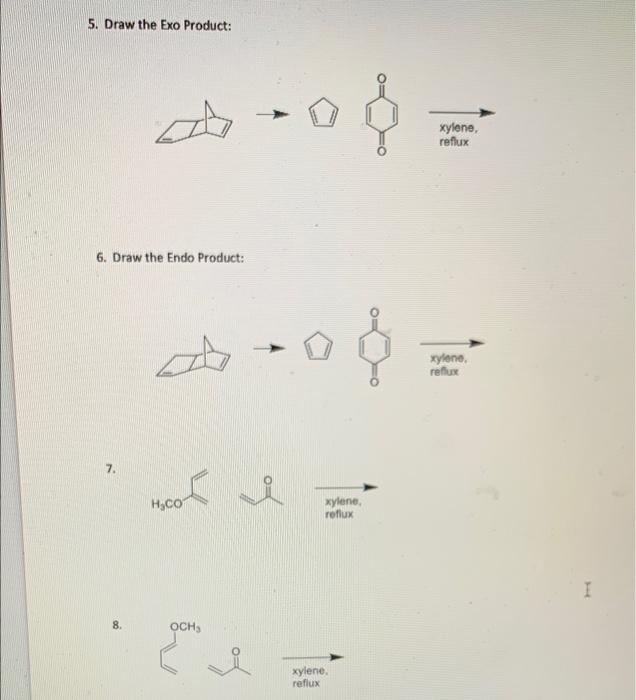 Solved 5. Draw the Exo Product: dobro cd xylone, reflux 6. | Chegg.com