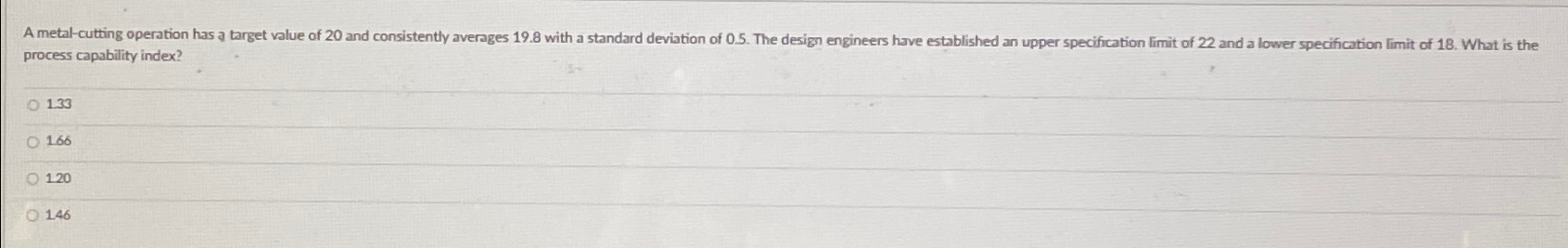 Solved process capability index?1.331.66120148 | Chegg.com