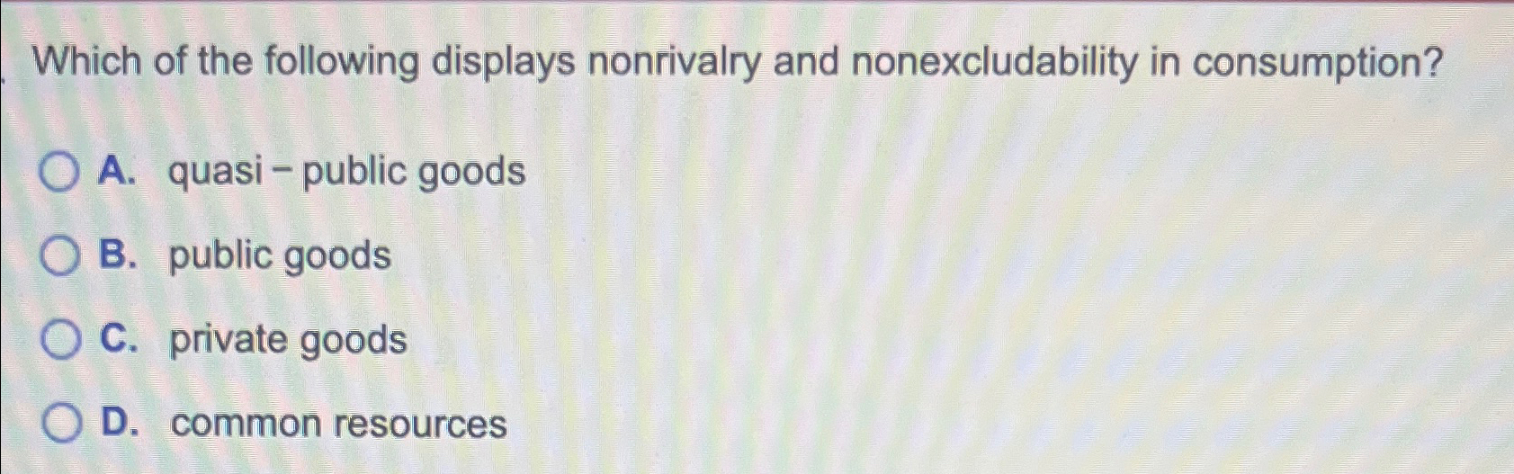 Solved Which of the following displays nonrivalry and | Chegg.com