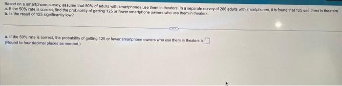 Solved Based on a smartphone survey, assume that 50% of | Chegg.com