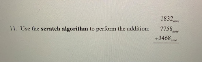 Solved nine 1832 7758 11. Use the scratch algorithm to | Chegg.com